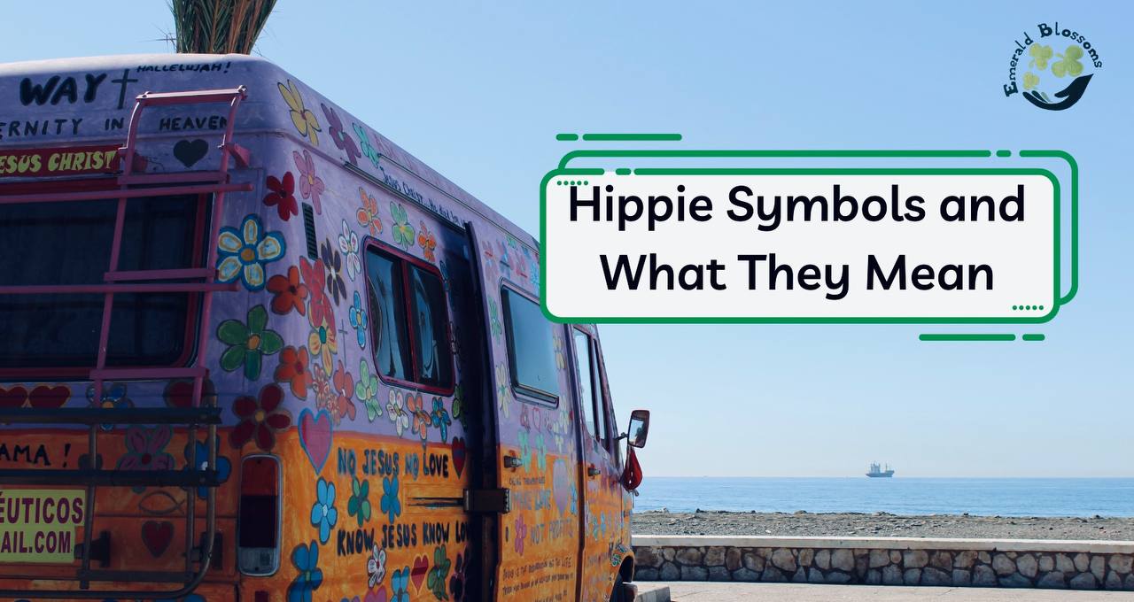 Hippie Symbols and What They Mean - Emerald Blossoms